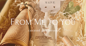 From Me To You | Gift Boxes
